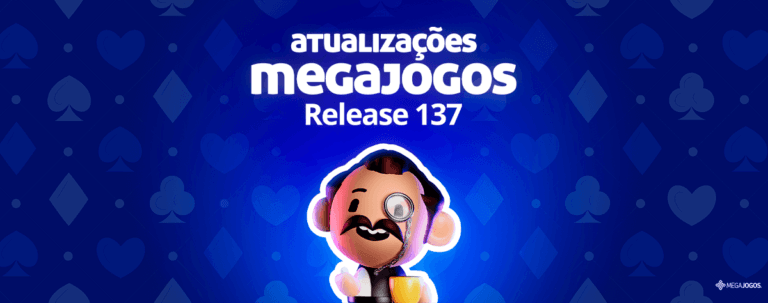 Atualização MegaJogos - Release 135 - Blog Oficial do MegaJogos